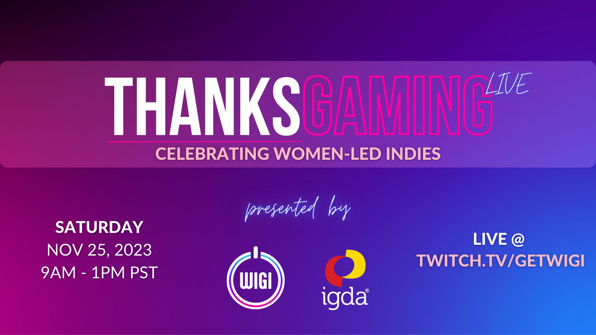 ThanksGaming Live: Celebrating Women-led Indies – IGDA